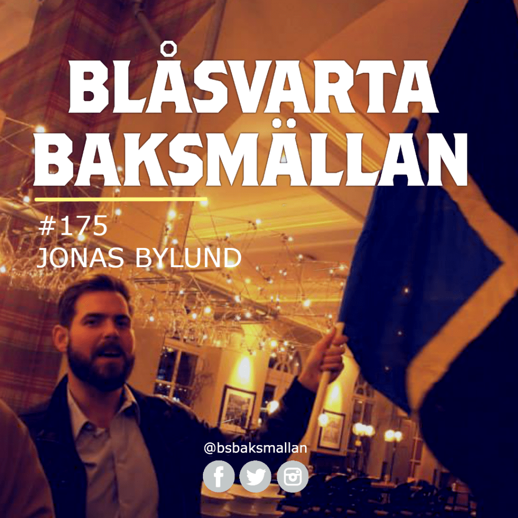 #175 – Jonas Bylund – Blåsvarta Baksmällan