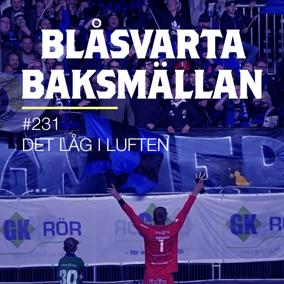 #231 – Det låg i luften – Blåsvarta Baksmällan